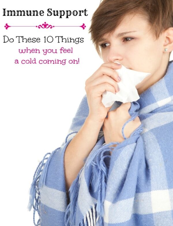 Do These 10 Things When You Feel a Cold Coming On - Turning the Clock Back
