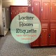 Gym Locker Room Etiquette - Turning the Clock Back