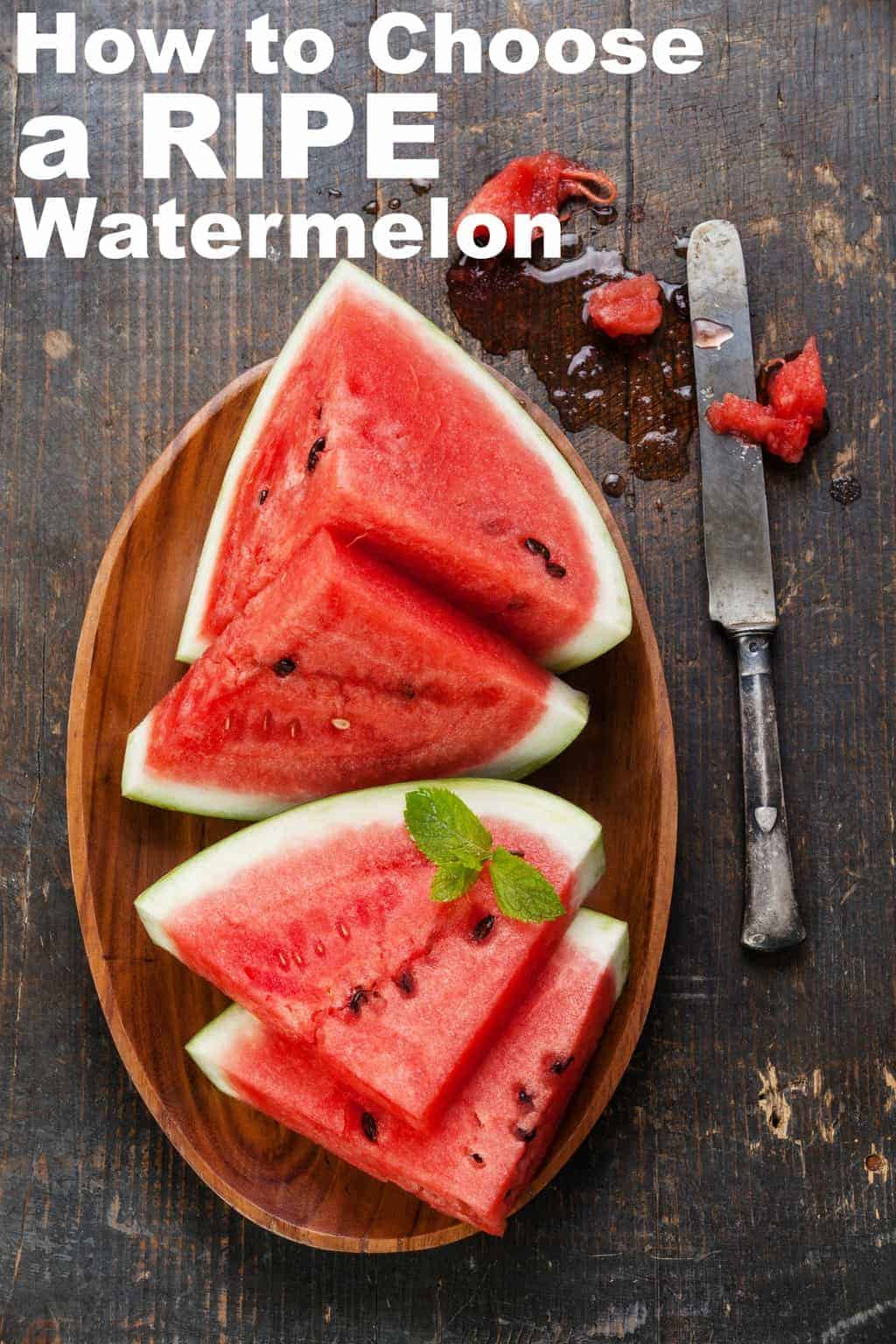 How to Choose a Ripe Watermelon - Turning the Clock Back