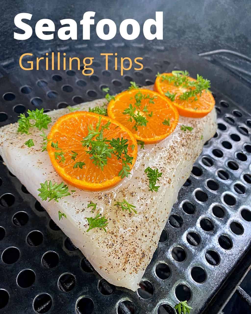 How to Grill Seafood for a Mouthwatering Meal - Turning the Clock Back